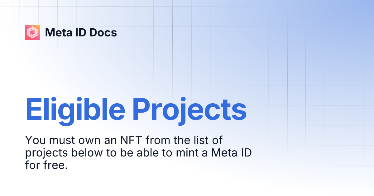 Eligible Projects | Meta ID Docs